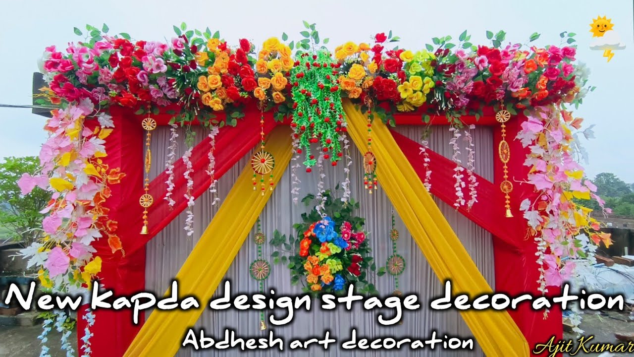 New kapda design stage decoration simple & easy decoration. Abdhesh art ...