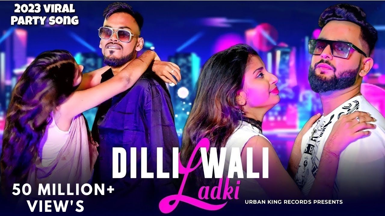 Dilli Wali Ladki | Official Rap Song | Ankit Mishra Ft.Kalakaar | Party ...