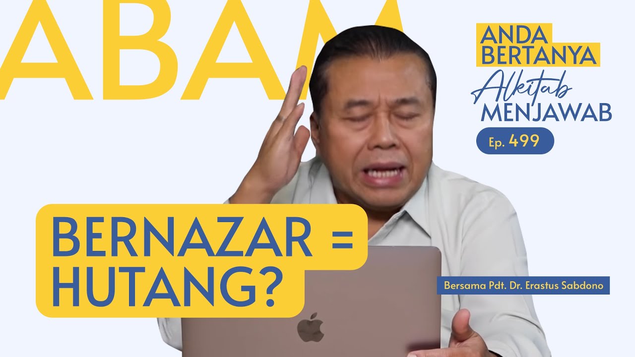 KETIKA KITA BERNAZAR KEPADA GEREJA, HARUSKAH DILUNASI? | ABAM (499 ...
