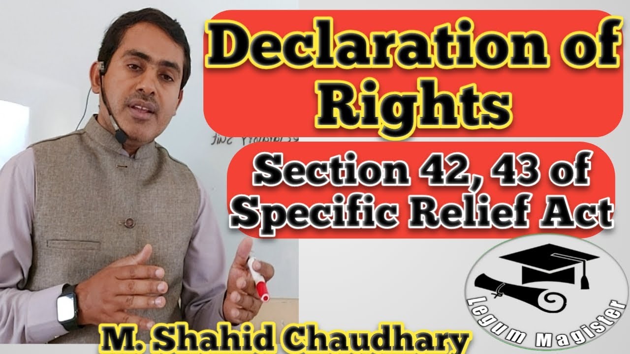 Declaration of Rights | Section 42, 43 of Specific Relief Act ...