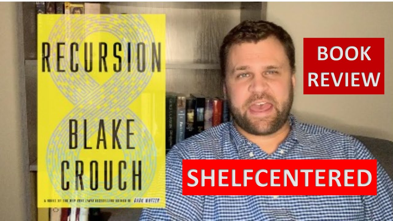 Audiobook Review - Recursion by Blake Crouch, read by Jon Linstrom, Abby Craden (no spoiler ...