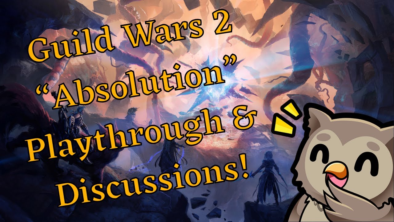 "Absolution" Playthrough & Discussions! | DROPS! | Guild Wars 2 Janthir ...