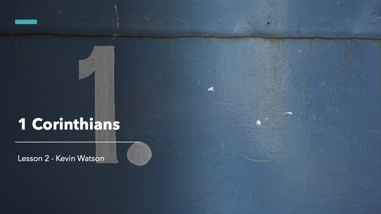 1 Corinthians - Kevin Watson - YouTube