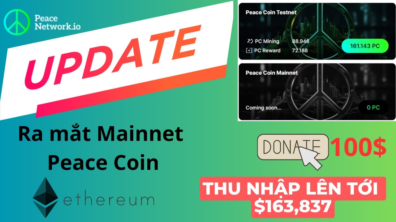 Peace Network Big Updated: Peace Coin Mainnet | Peace Chain | Kiếm thu nhập lên tới $163,837 ...