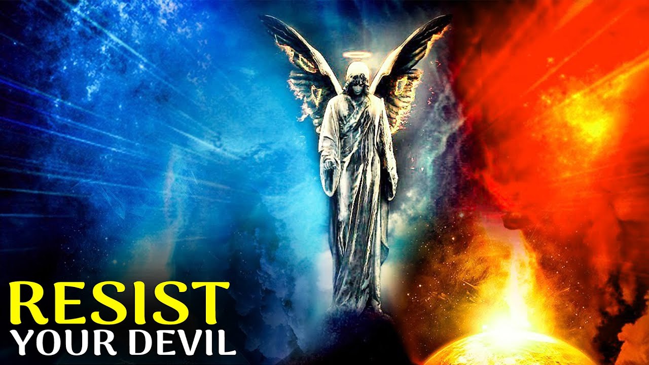 Resist Your DEVIL - YouTube