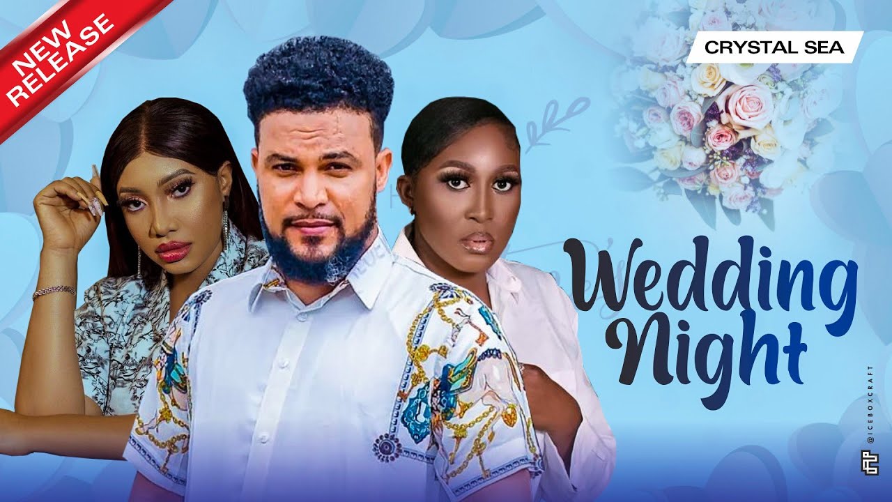 WEDDING NIGHT KHING BASSEY & STELLA UDEZE 2023 EXCLUSIVE NOLLYWOOD ...