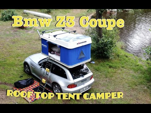 BMW Z3 Coupe Roof Top Tent Test * Best road trip car! * - YouTube