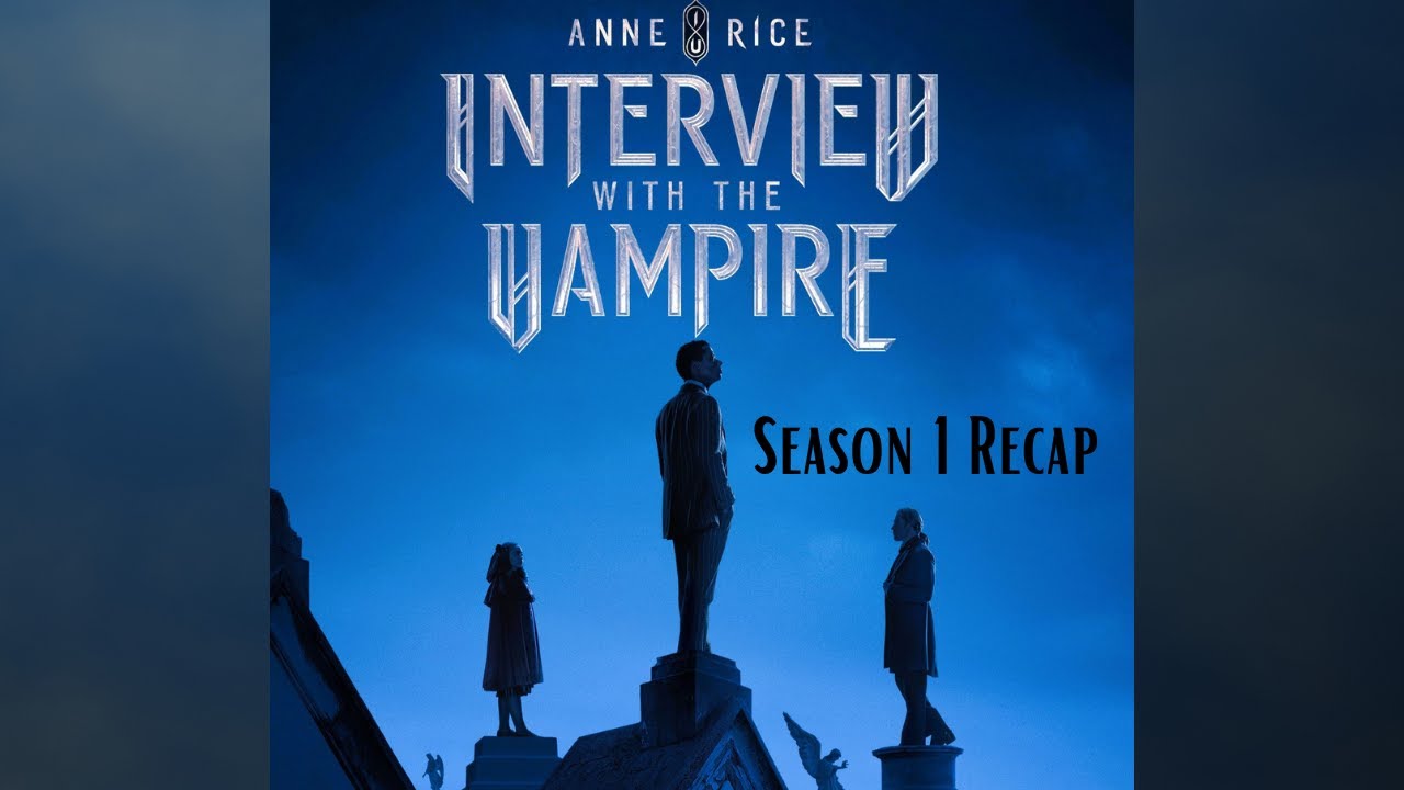 Interview with the Vampire | Season 1: Recap - YouTube