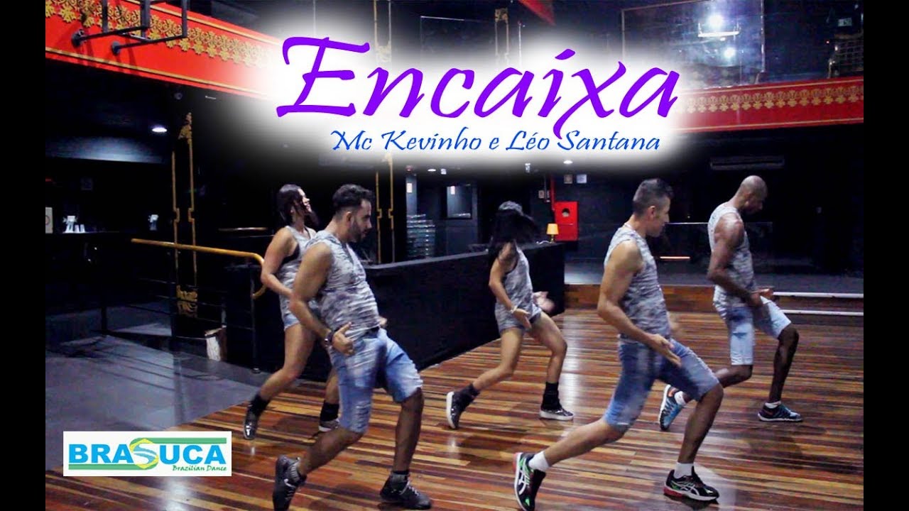 Mc Kevinho e Léo Santana - Encaixa(Coreografia Brasuca) - YouTube