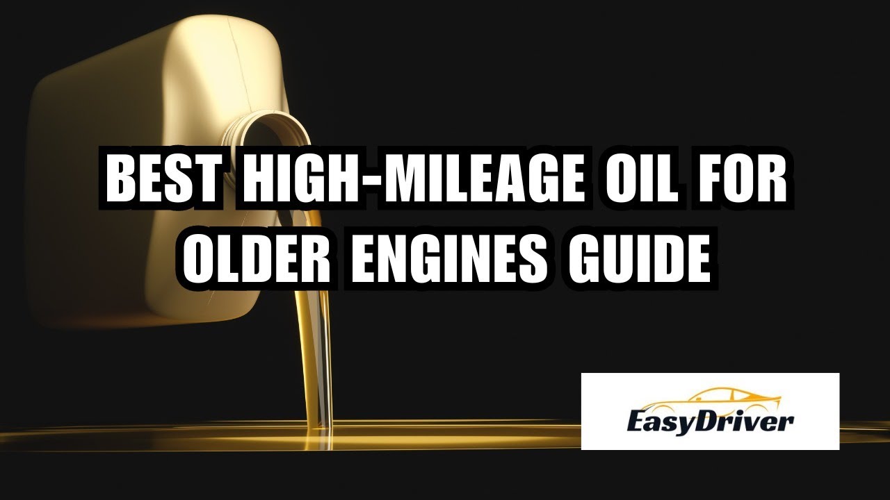 Engine Elixir: A Comprehensive Guide to the Best High-Mileage Oils ...