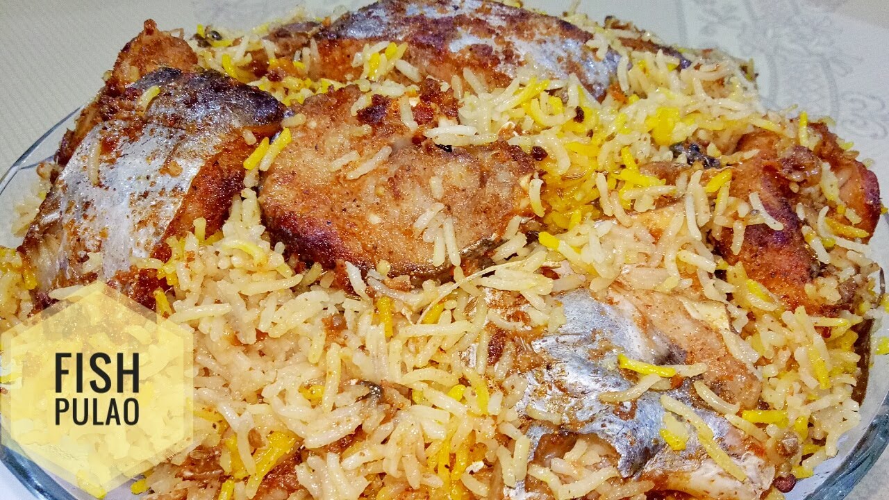 Fish Pulao Recipe | Machli Ka Pulao | مچھلی کا پلاؤ | মাছ বরিয়ানি ...