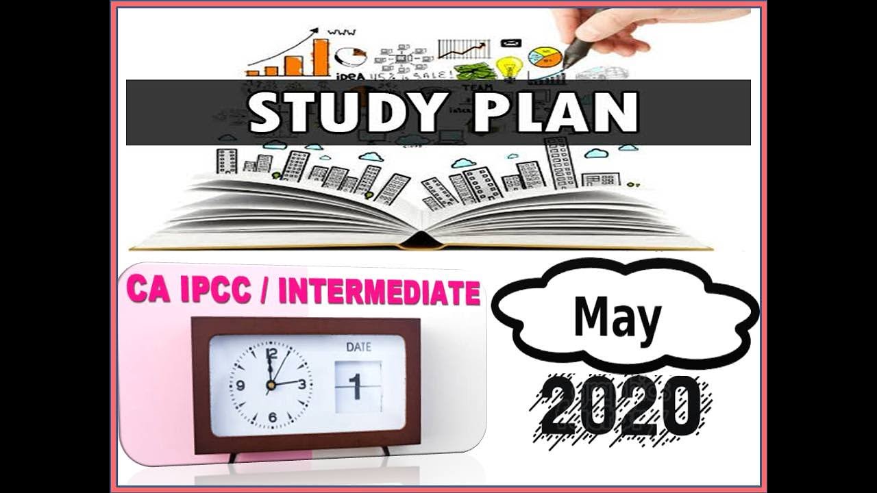 CA IPCC/Intermediate || Study Plan May 2020 - YouTube