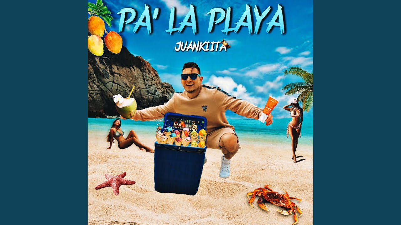 PA LA PLAYA - YouTube