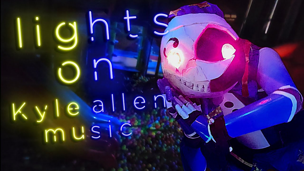 [4K][Live-Action]FNaF Security Breach Song Kyle Allen Music – Lights On ...