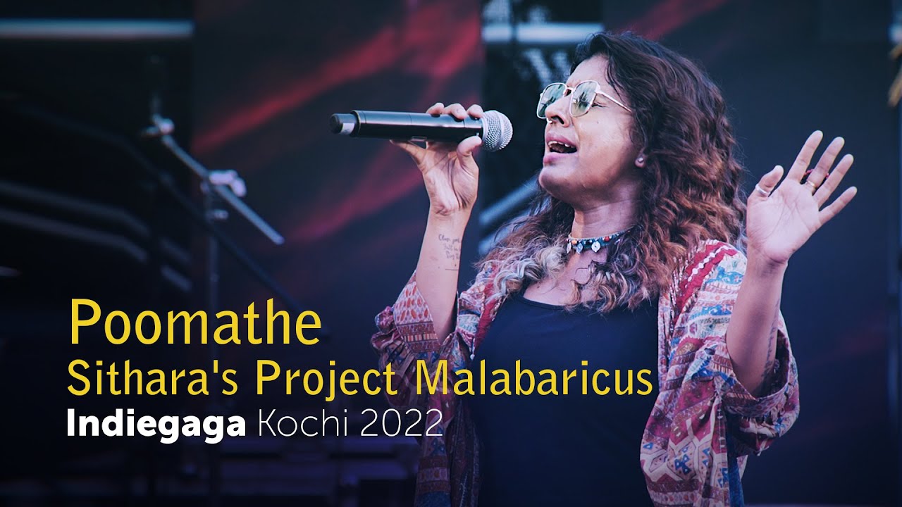 Poomathe (Live) | Sithara's Project Malabaricus | Indiegaga Kochi 2022 ...