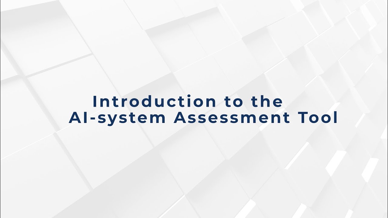 Introduction to the AI-system Assessment Tool - Part 1 - YouTube