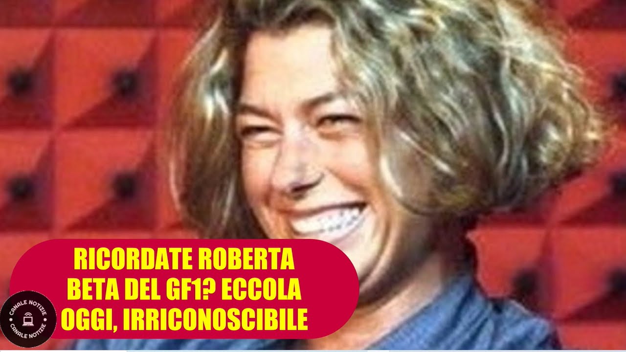 Vi ricordate Roberta Beta del primo Grande Fratello? Oggi ...