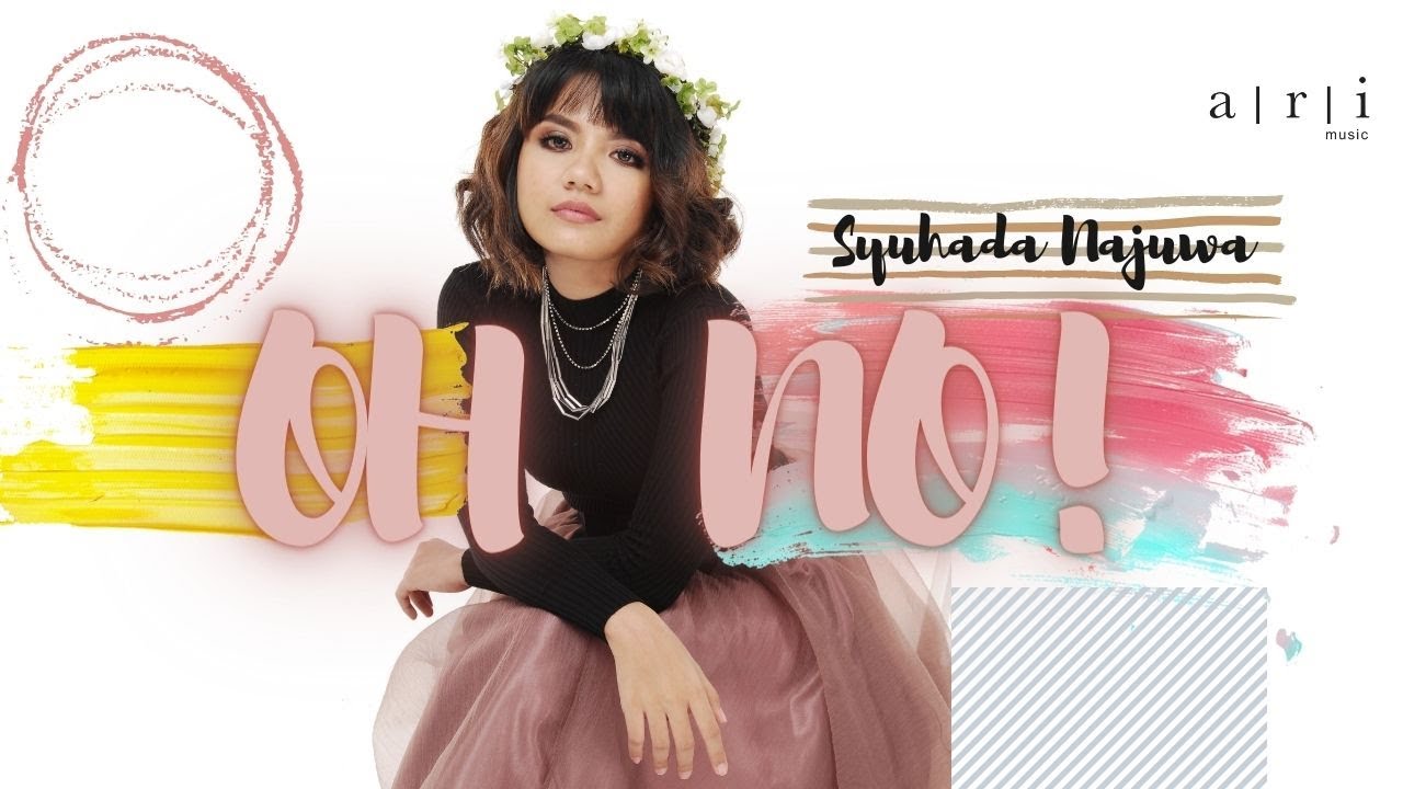 OH NO! - Syuhada Najuwa & Azwan Juperi (Official Lyric Video) - YouTube