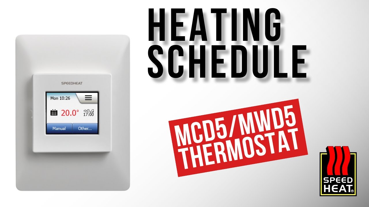 Setting up heating schdule on SPEEDHEAT thermostat - YouTube