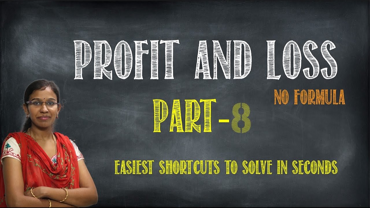 Part-8 Profit and Loss Important Questions Easy shortcuts to solve in ...