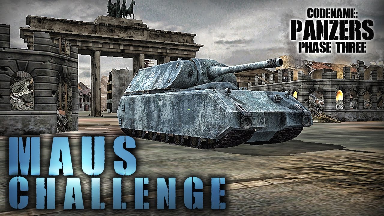 PANZERS Phase Three - MAUS Challenge (Custom Map) - YouTube