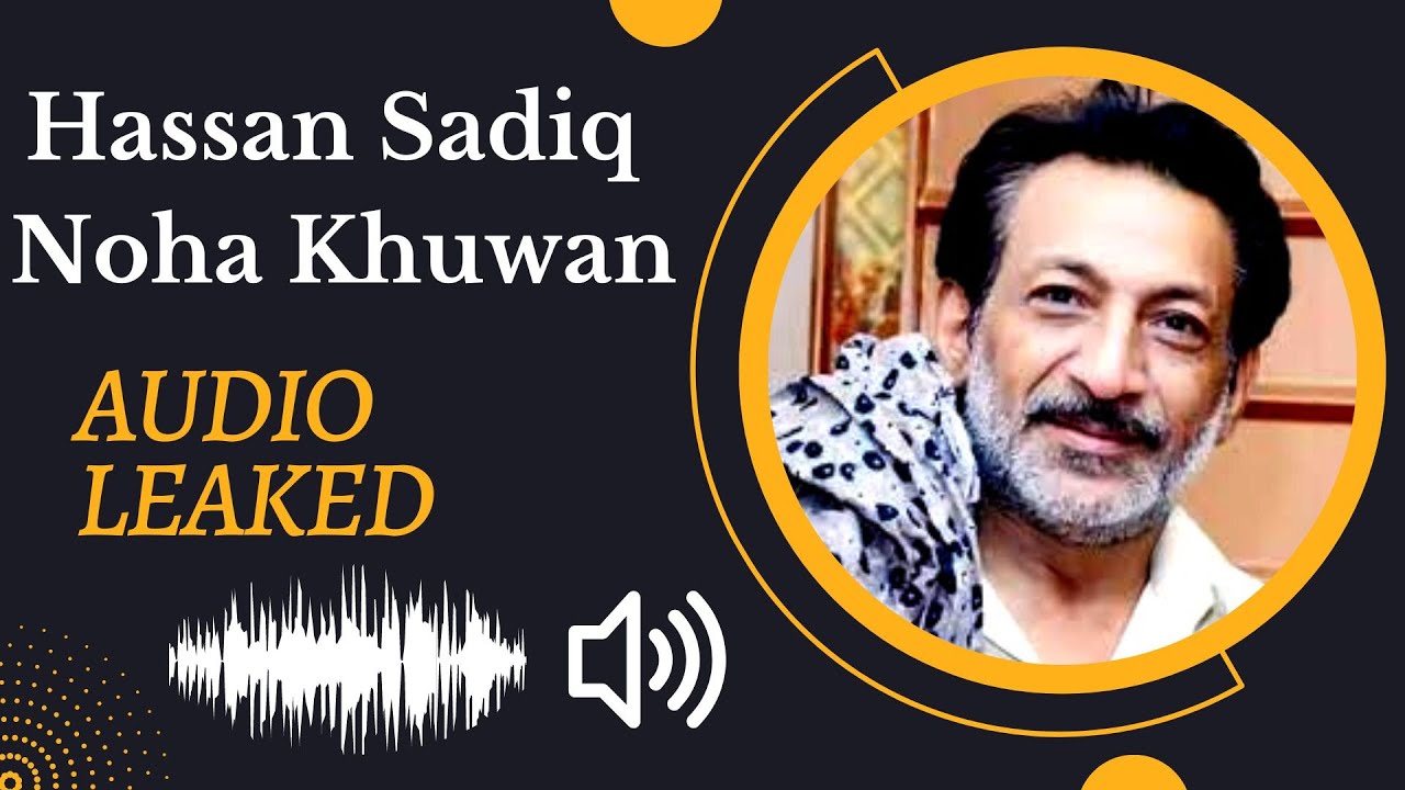 Hassan Sadiq Audio Leak | Special Program | - YouTube
