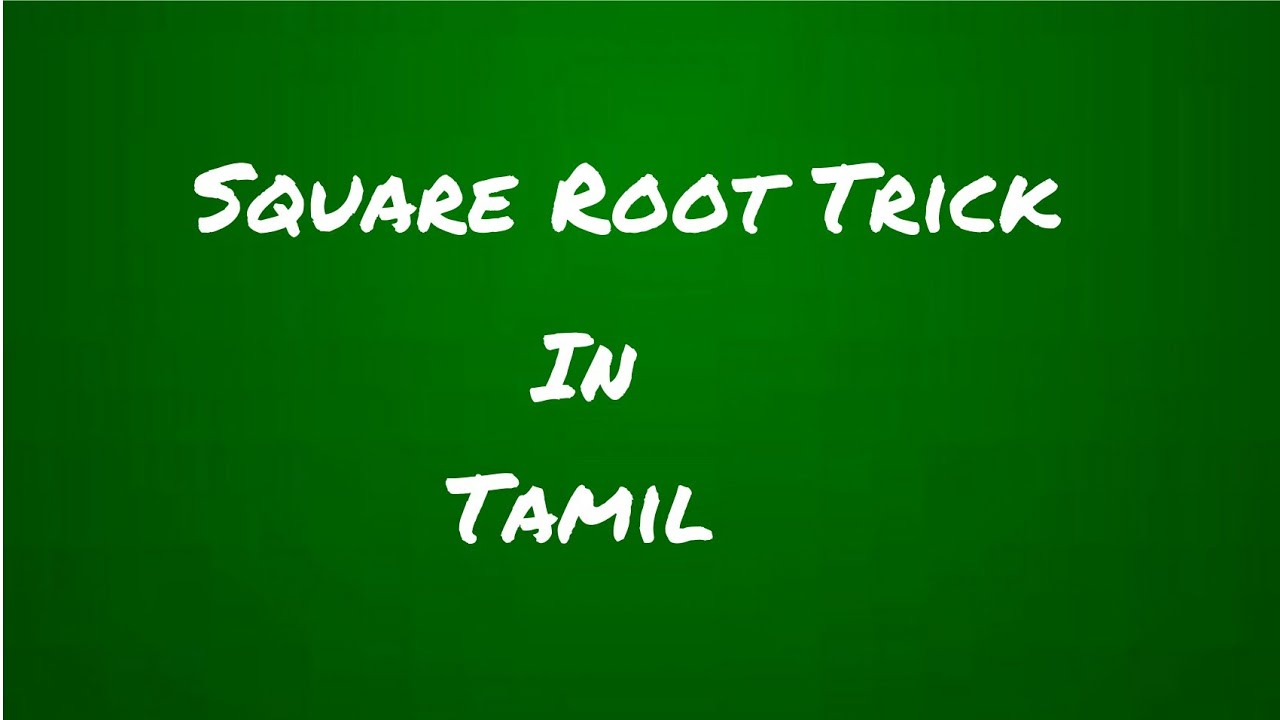 How To Solve Square Root In Sec Square Root Tricks In Tamil Maths How To Solve Square Root In Sec Square Root Tricks In Tamil Maths