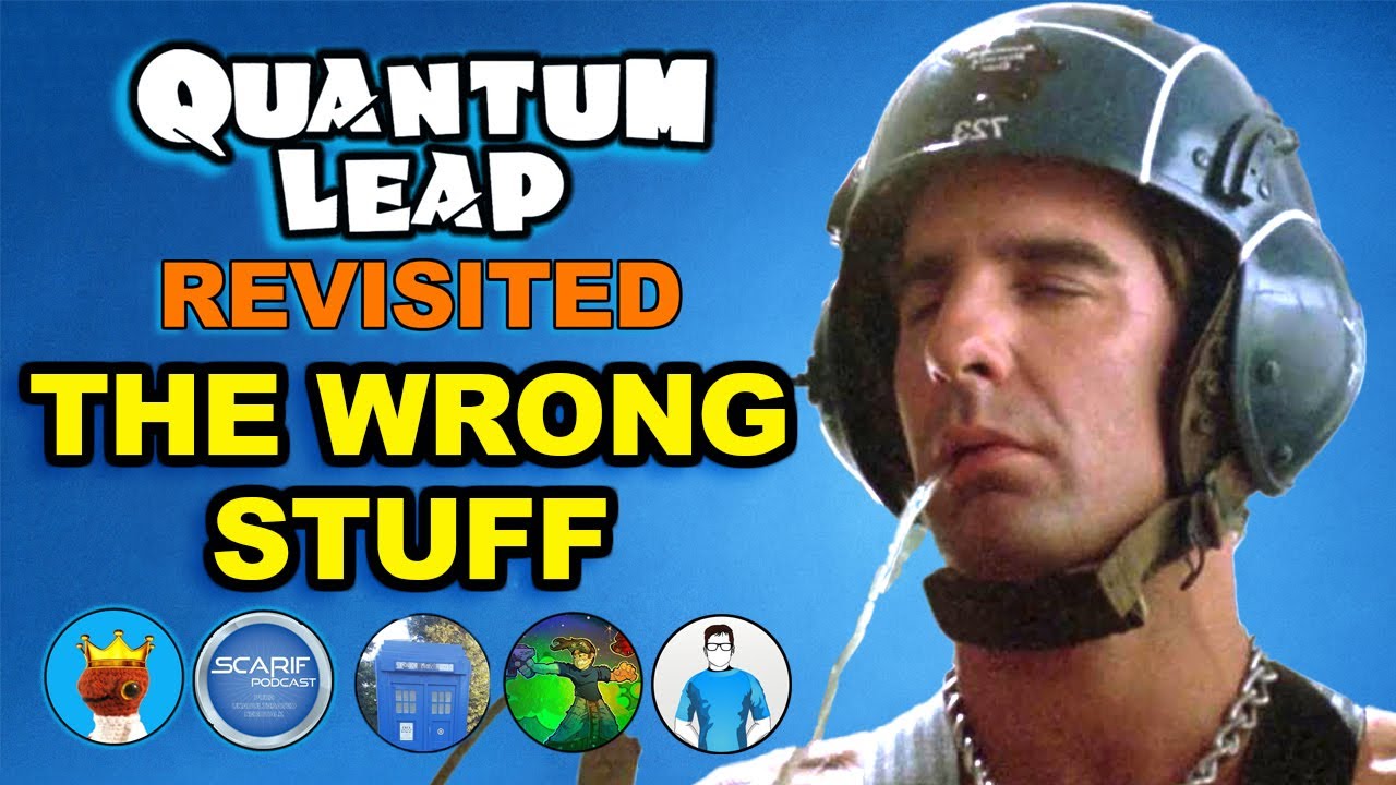 Quantum Leap The Wrong Stuff Revisited | Quantum Leap Review | Quantum Leap Podcast Reaction ...