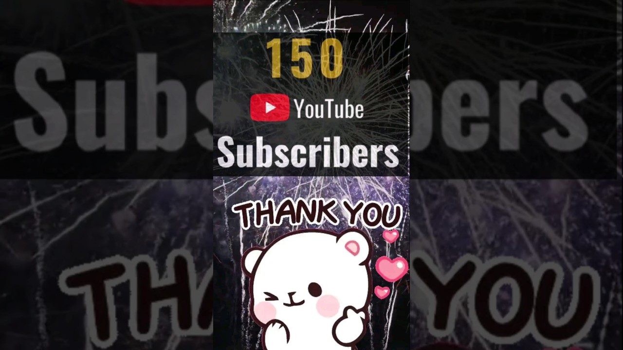 150 Subscribers Thank you sooo much for your support 🙏 ️🤗 - YouTube