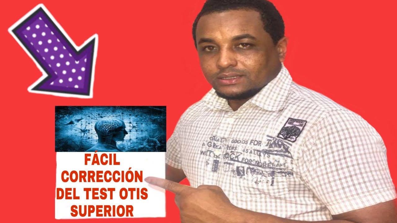 💯Fácil Corrección e interpretación del TEST OTIS SUPERIOR💯 - YouTube