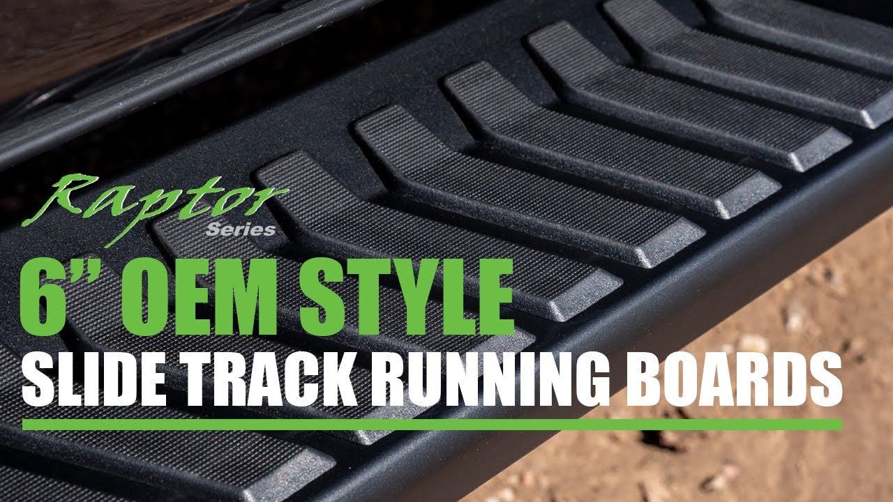 Raptor Series - 6" OEM Style Slide Track Running Boards - YouTube