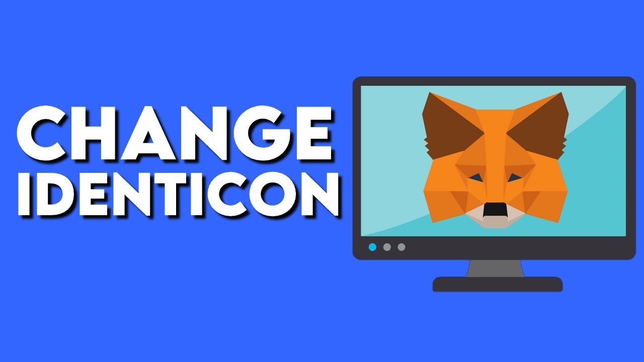 How To Change Your Metamask Identicon Profile PIC - YouTube