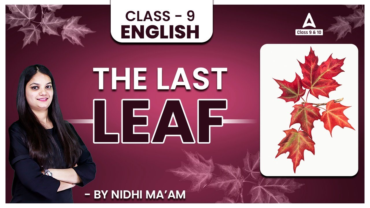 The Last Leaf Class 9 English YouTube the-last-leaf-class-9-english-youtube