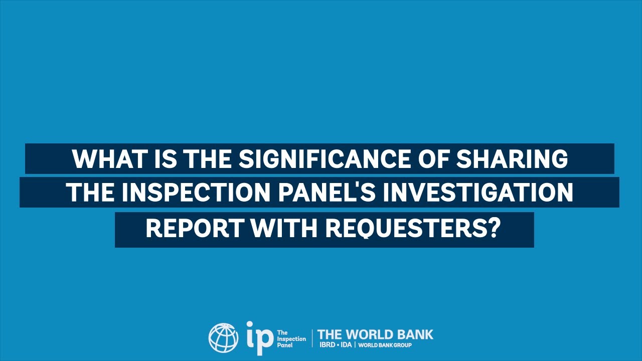 What is the significance of sharing the Inspection Panel’s ...