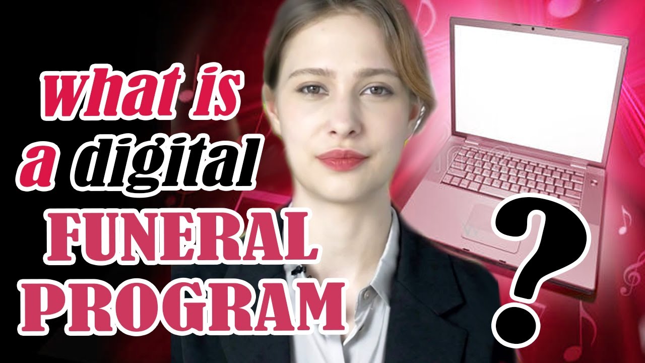 What Is A Digital Funeral Program? - YouTube