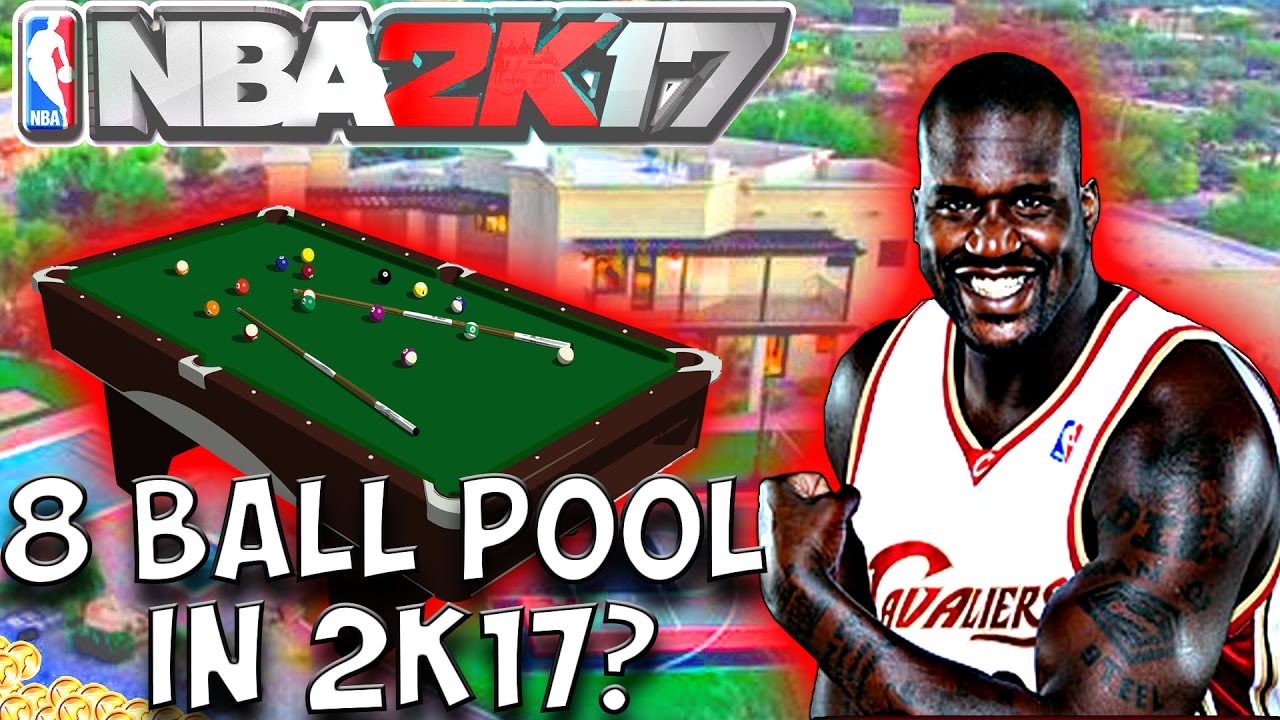 8 BALL POOL IN NBA 2K17? | 500K VC IN MINUTES PLAYING POOL TUTORIAL ...