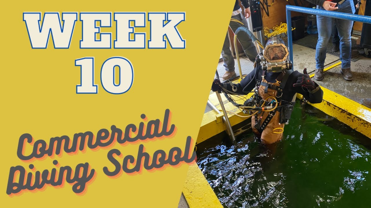 Week 10 Commercial Dive School (Offshore) - YouTube