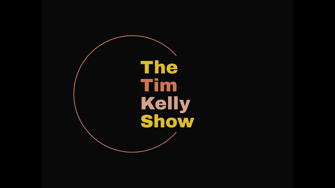 The Tim Kelly Show 08/15/2024 - YouTube
