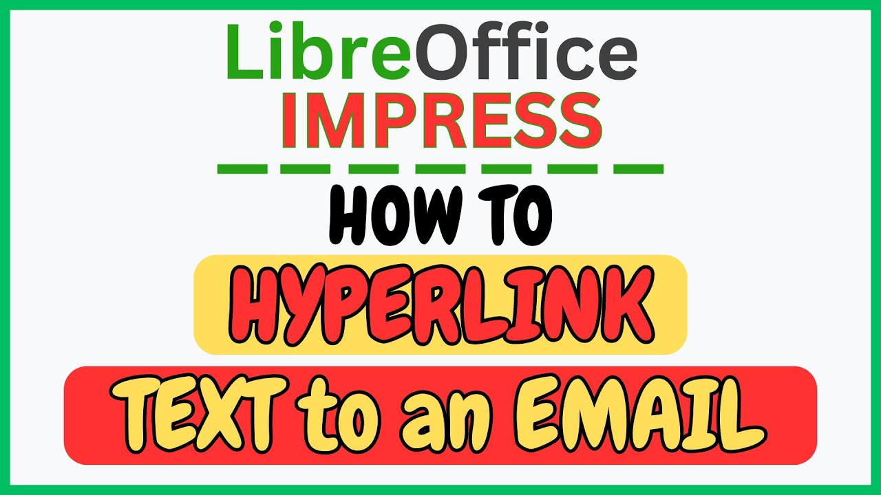 How To Hyperlink Text To An Email Address In LibreOffice Writer | PC ...