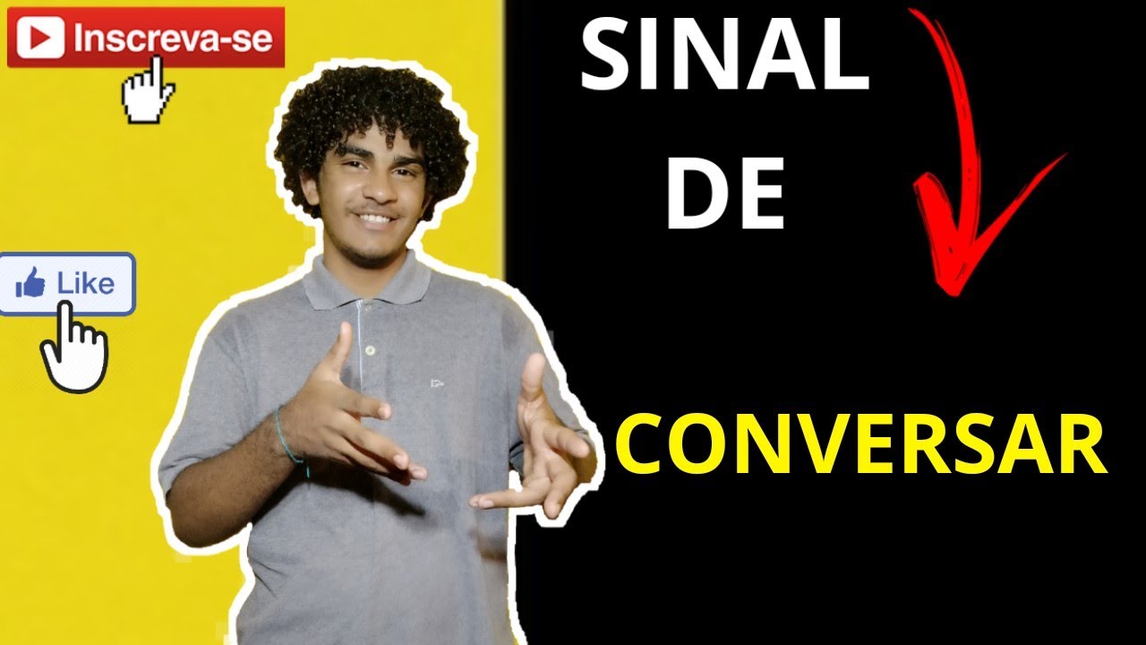 Sinal De Conversa Em Libras - RETOEDU