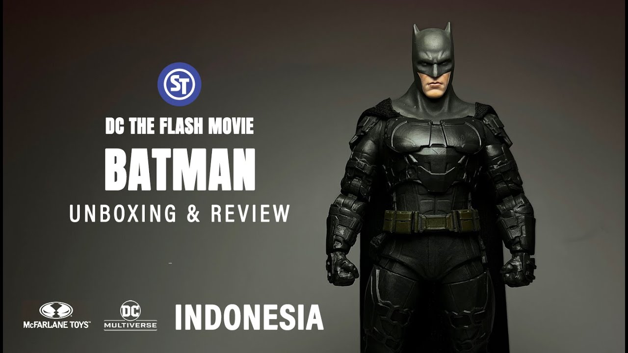 🇮🇩 REVIEW THE BATMAN ( BATFLECK) | DC THE FLASH ( MOVIE ) | MCFARLANE ...