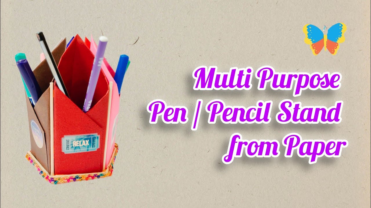 DIY Beautiful and Easy Pen Stand & Multipurpose Pencil Holder. कागज का ...