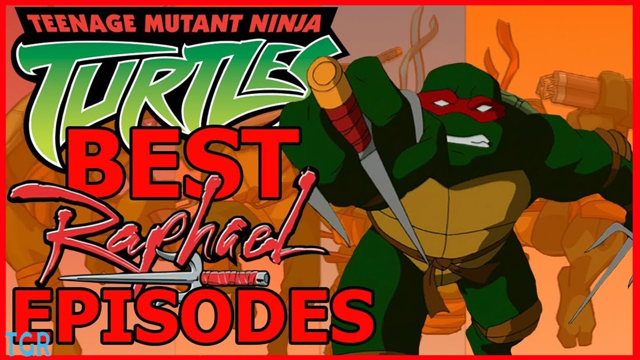 Best Raphael Episodes from 2003 Ninja Turtles - YouTube