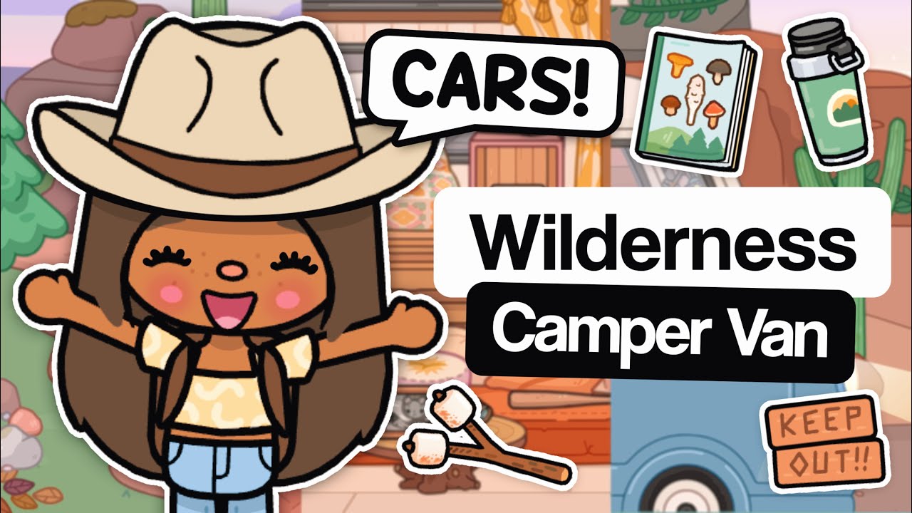 Wilderness CAMPER VAN Update 🚃 (CARS) | with voice 🔈 | Toca Life World ...