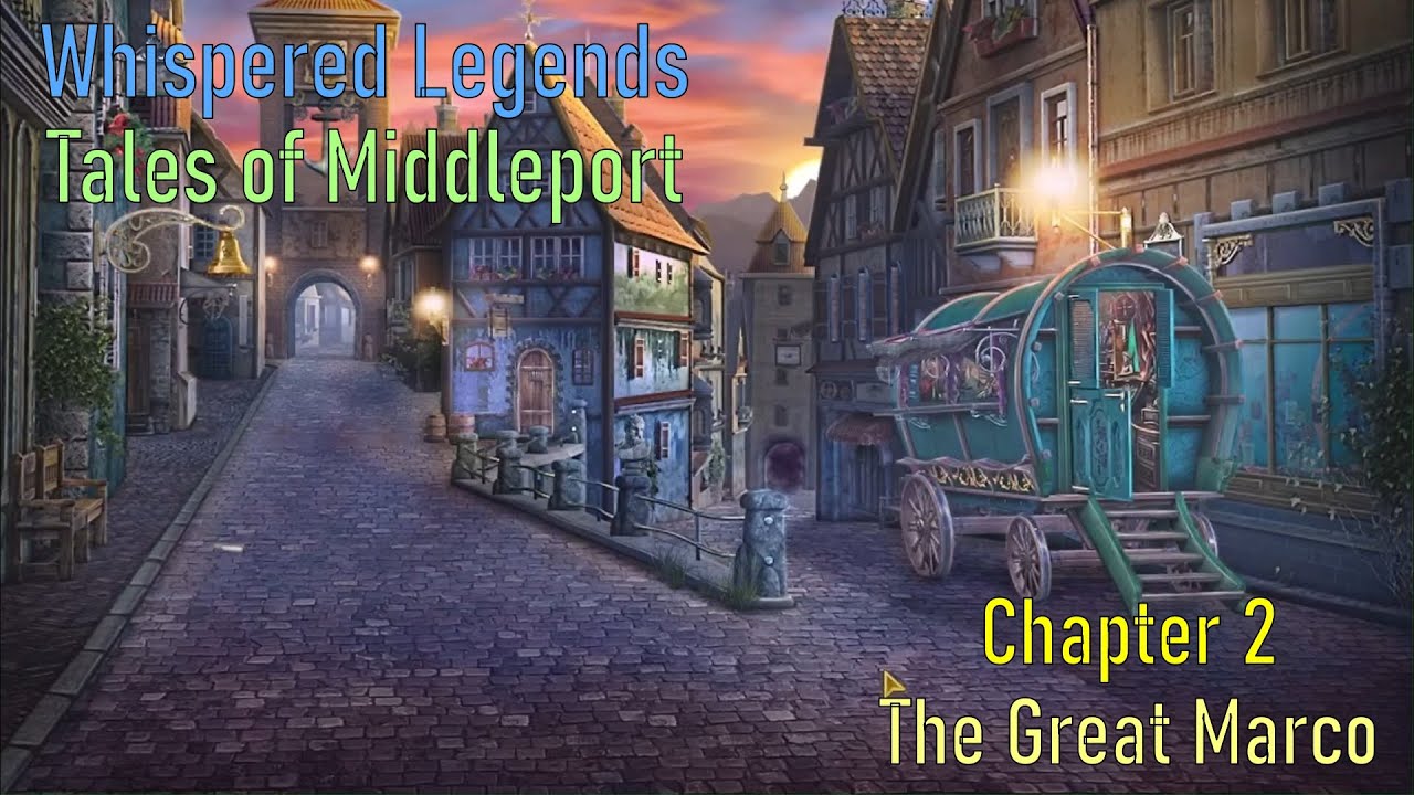 Let's Play - Whispered Legends - Tales of Middleport - Chapter 2 - The ...