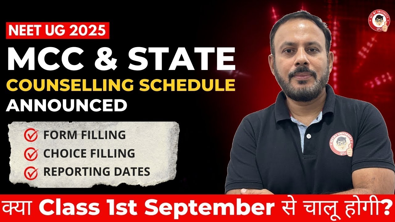 NEET UG 2025: MCC & State Counselling Schedule Out | Form Filling to ...