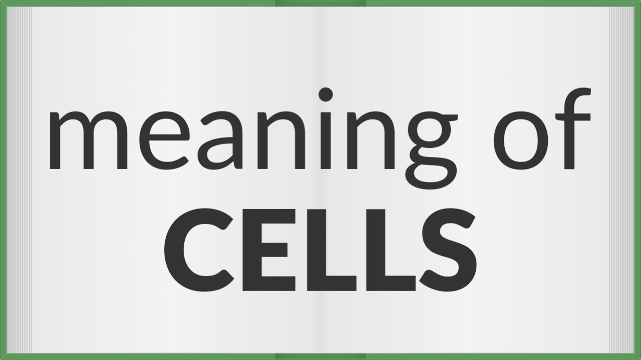 Cells | meaning of Cells - YouTube