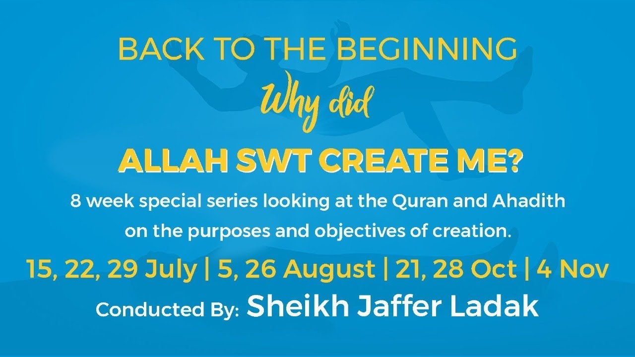 Why Allah created us | Pt 2| The purpose of creation examined through ...