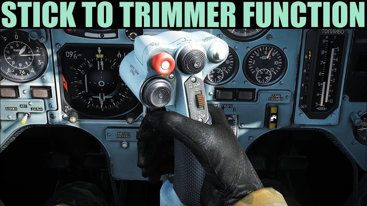 Su-27, Su-33, J-11A: Stick To Trimmer Function Tutorial | DCS WORLD ...
