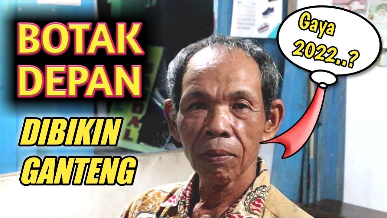 Gayanya Potong rambut BOTAK DEPAN Hampir Habis 💈Bebas Gunting - YouTube